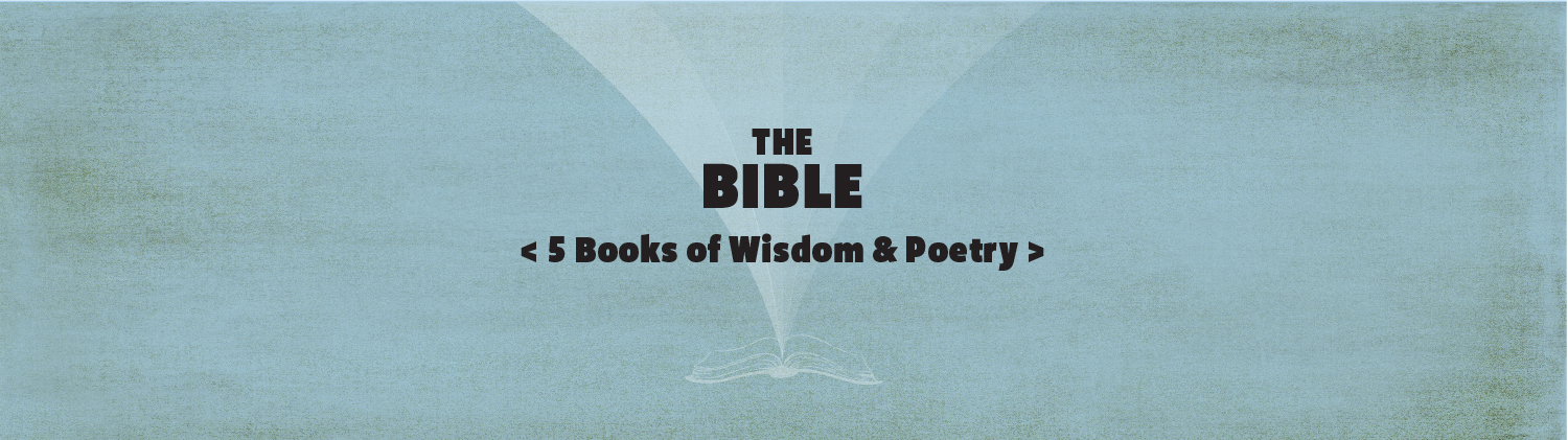 5 Books of Wisdom and Poetry | Past Message Series | Williamsburg ...